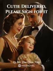 Read CUTIE DELIVERED, PLEASE SIGN FOR IT Novel Online Free - All Novel Book