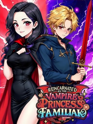 Read REINCARNATED AS THE VAMPIRE PRINCESS' FAMILIAR Novel Online Free ...