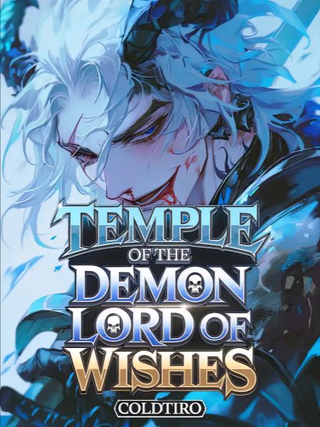 Read TEMPLE OF THE DEMON LORD OF WISHES Novel Online Free (All Chapters ...